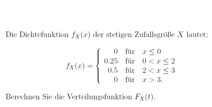 Wie bestimme ich die Verteilungsfunktion einer Dichtefunktion? | Mathelounge