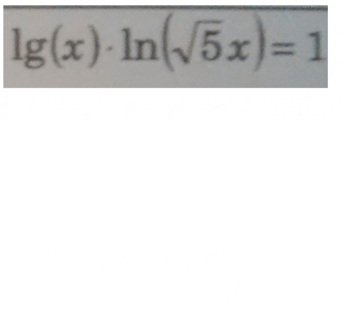 Logarithmus auflösen bei Gleichung lg(x) * ln(√5 * x) = 1. | Mathelounge