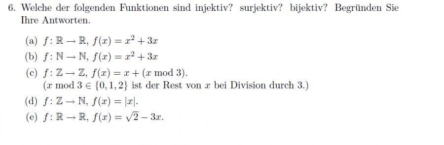 Welche der Funktionen sind injektiv, surjektiv, bijektiv? Bsp. f: Z ...