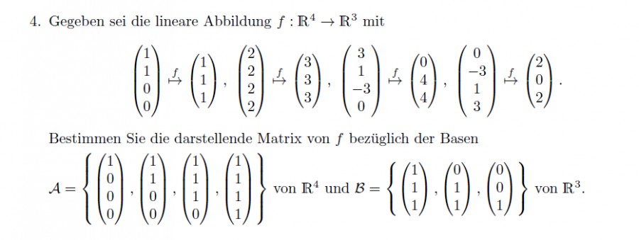 Darstellende Matrix einer linearen Abbildung f: R^4 --> R^3 bestimmen ...