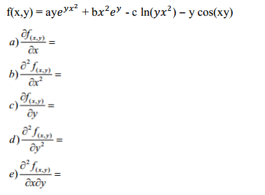 Bestimmen Sie die erste und zweite partielle Ableitung, jeweils nach x ...