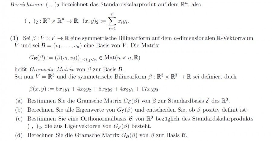 Standardskalarprodukt, symmetrische Bilinearform. Gramsche Matrix ...